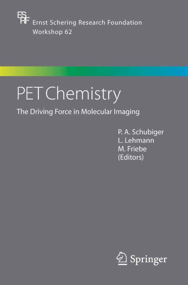Free Download PET Chemistry The Driving Force In Molecular Imaging By P ...